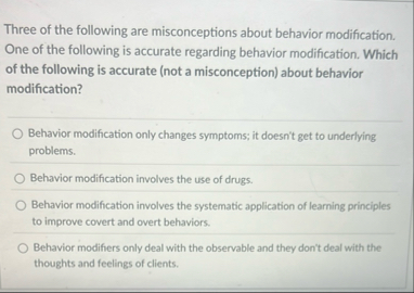 Solved Three of the following are misconceptions about | Chegg.com