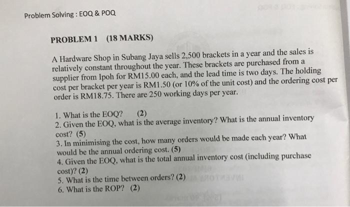 Solved Problem Solving Eoq And Poq Problem 1 18 Marks A