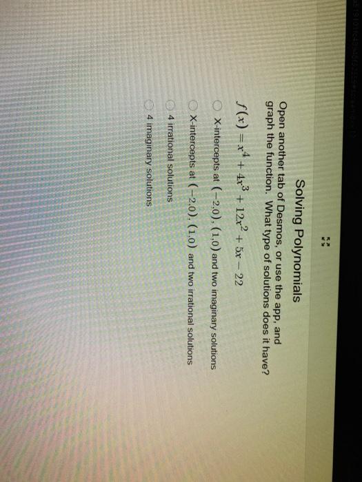 Solved Solving Polynomials Open another tab of Desmos, or | Chegg.com