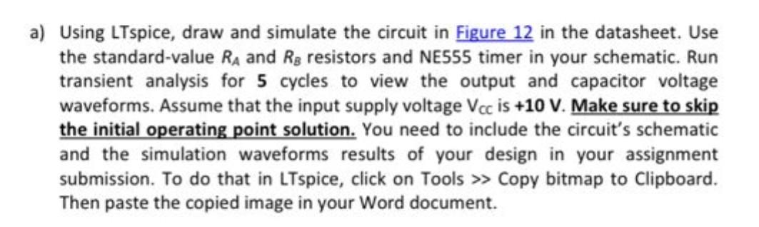 Solved a) Using LTspice, draw and simulate the circuit in | Chegg.com