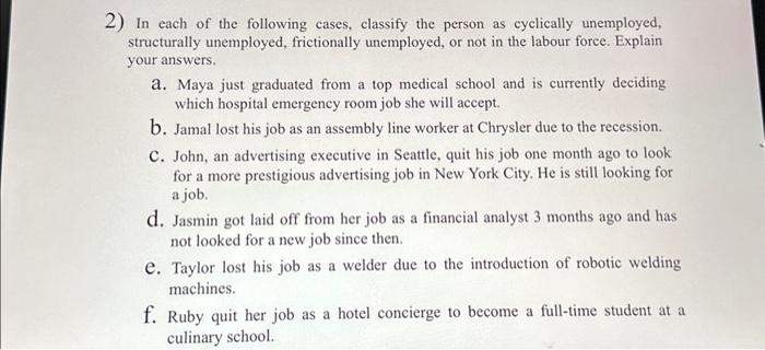 Solved 2) In each of the following cases, classify the | Chegg.com