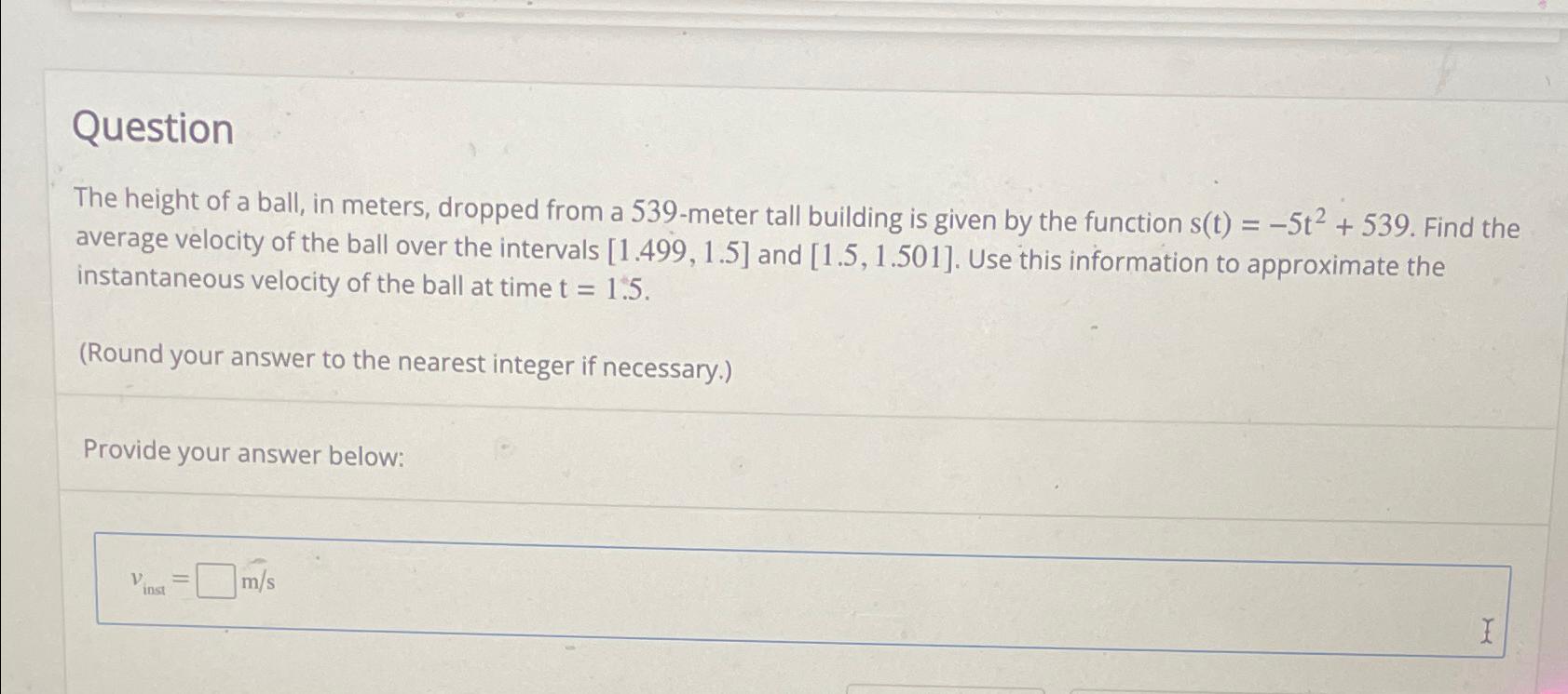 Solved QuestionThe height of a ball, in meters, dropped from | Chegg.com