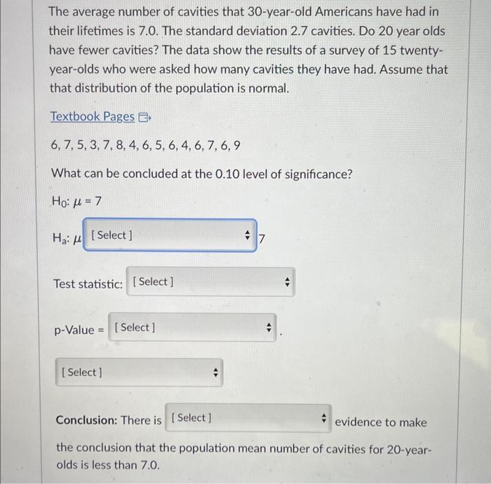 Solved The average number of cavities that 30 -year-old | Chegg.com