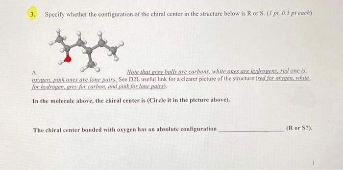 Solved 3. Specify whether the configuration of the chiral | Chegg.com