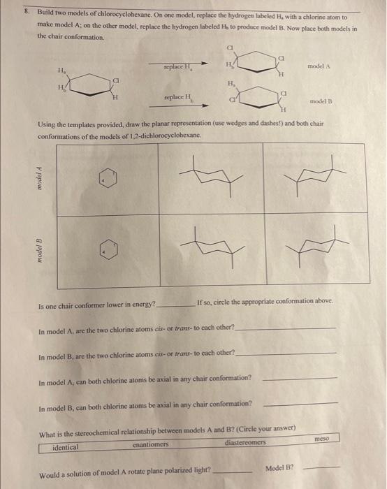 [Solved]: please help and explain Build two models of chloro