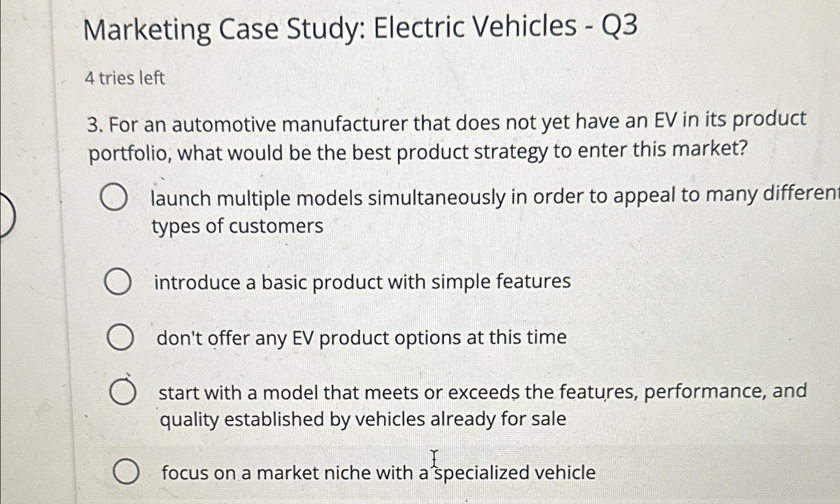 Solved Marketing Case Study: Electric Vehicles - ﻿Q34 ﻿tries | Chegg.com