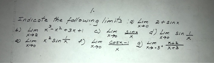 Solved indicate the following limits: a) lim 2+sinx b) lim | Chegg.com