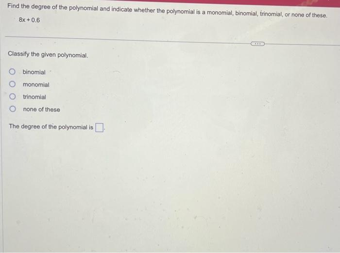 Solved Find the degree of the polynomial and indicate | Chegg.com
