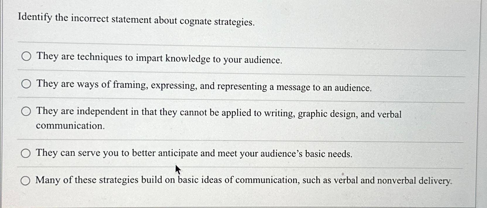 Solved Identify the incorrect statement about cognate | Chegg.com