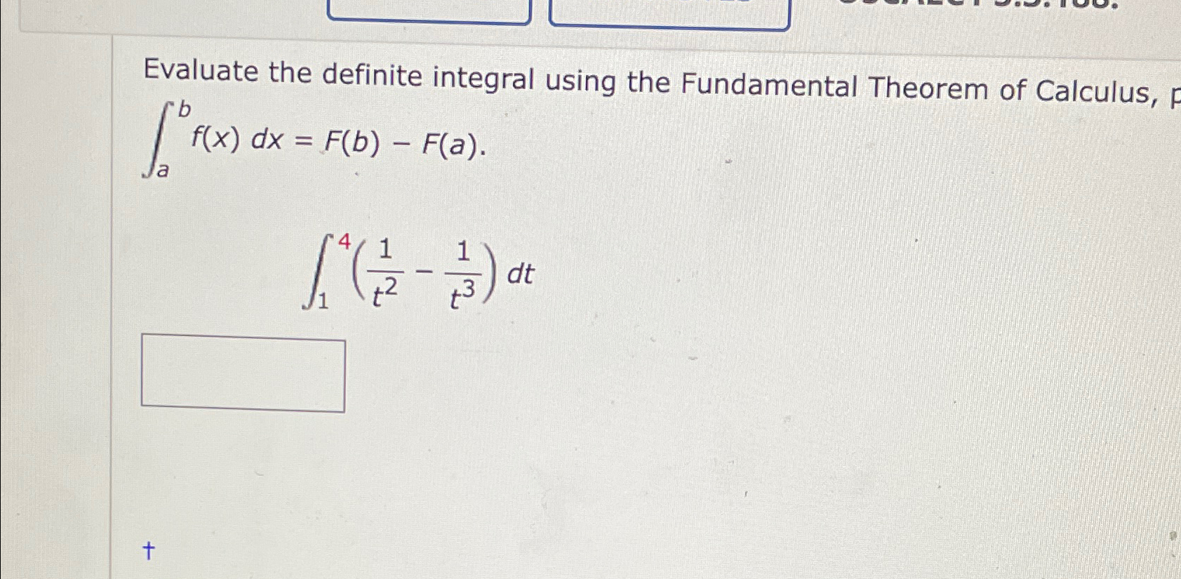 Solved Evaluate the definite integral using the Fundamental | Chegg.com
