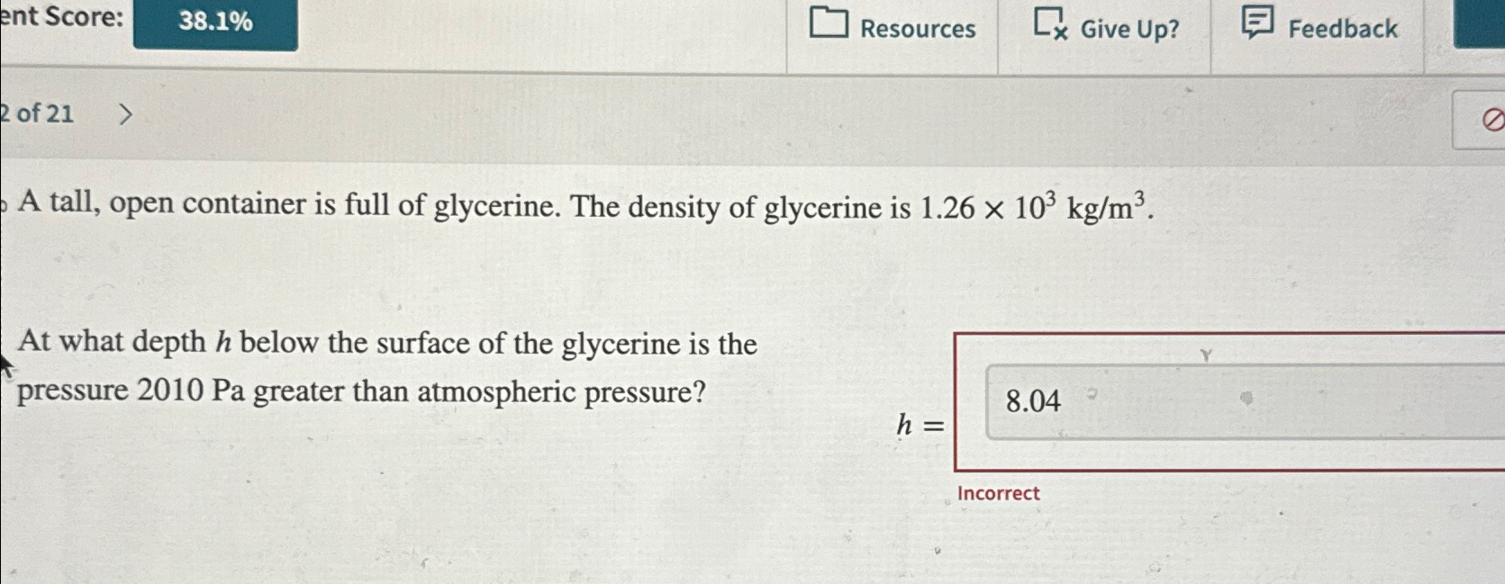 Solved ent Score:ResourcesGive Up?Feedbackof 21A tall, open | Chegg.com