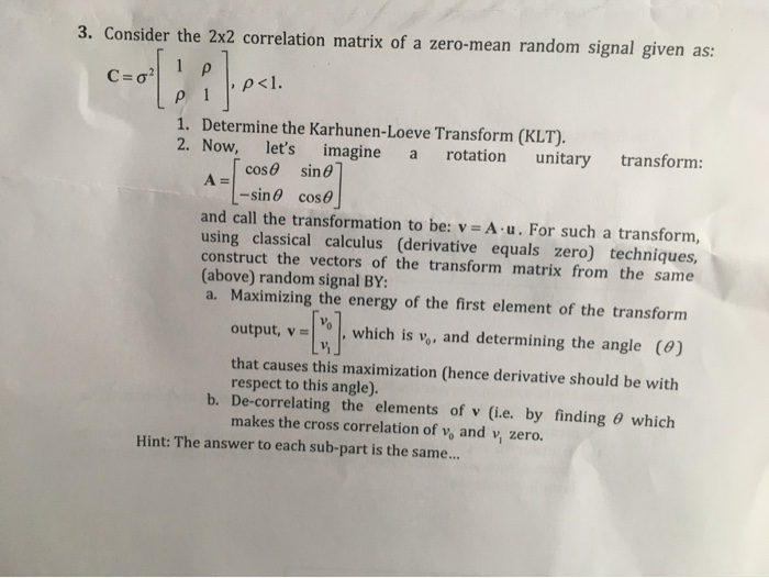 3. Consider the 2x2 correlation matrix of a zero-mean | Chegg.com