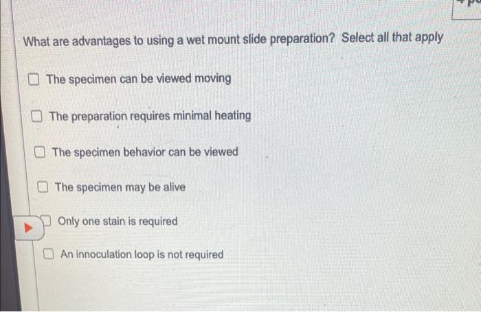 Solved What are advantages to using a wet mount slide | Chegg.com