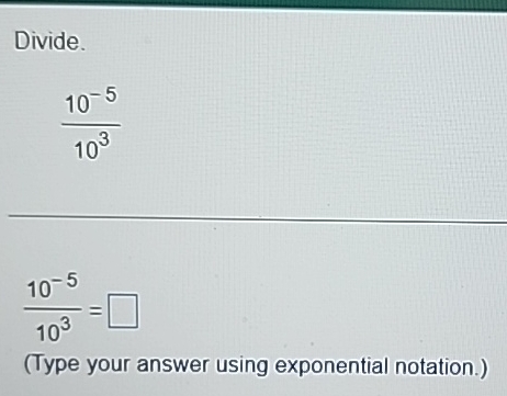 Solved Divide.10-510310-5103=(Type your answer using | Chegg.com