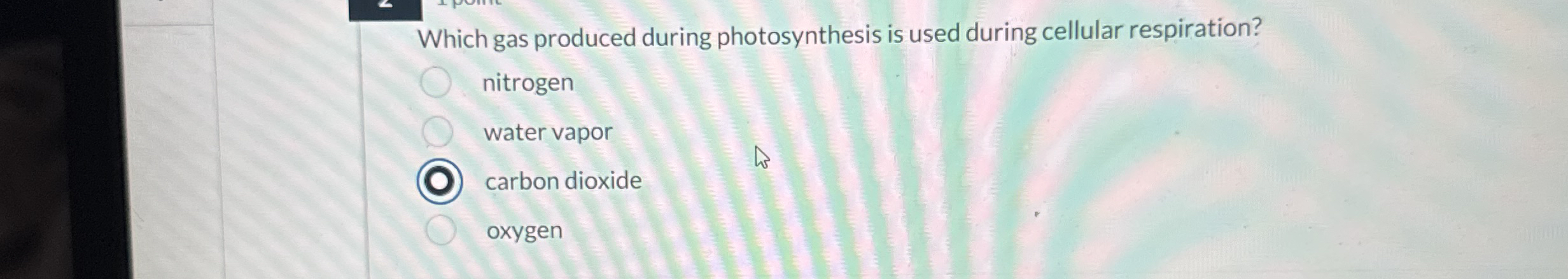 Solved Which gas produced during photosynthesis is used | Chegg.com