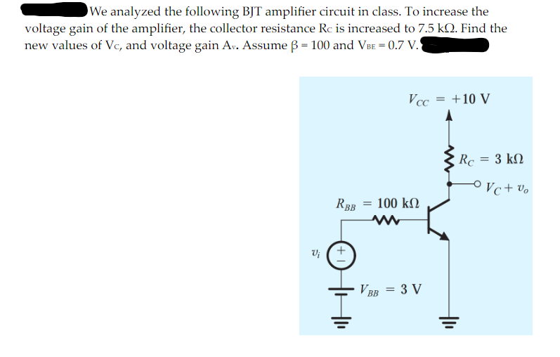 Solved We analyzed the following BJT amplifier circuit in | Chegg.com