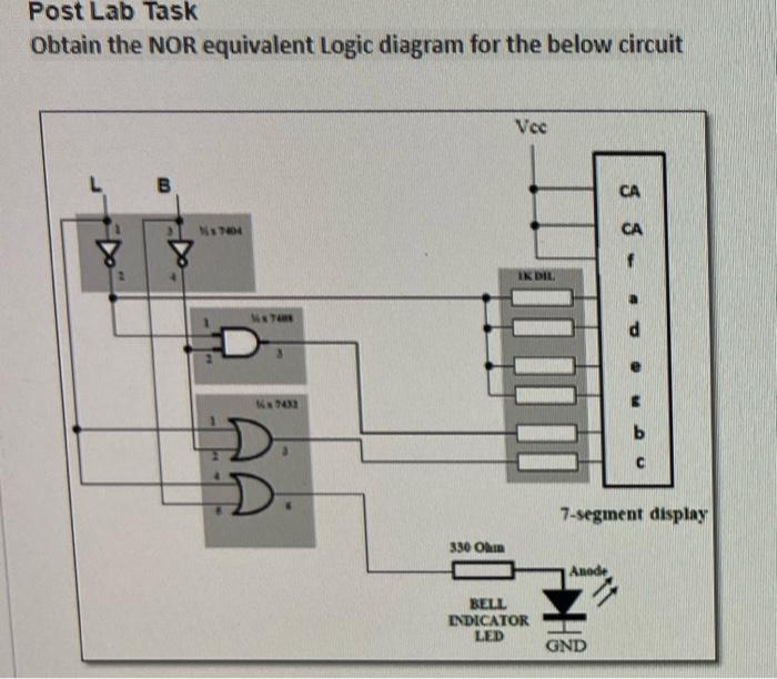 Post Lab Task Obtain the NOR equivalent Logic diagram | Chegg.com Post Lab Task Obtain the NOR equivalent Logic diagram | Chegg.com