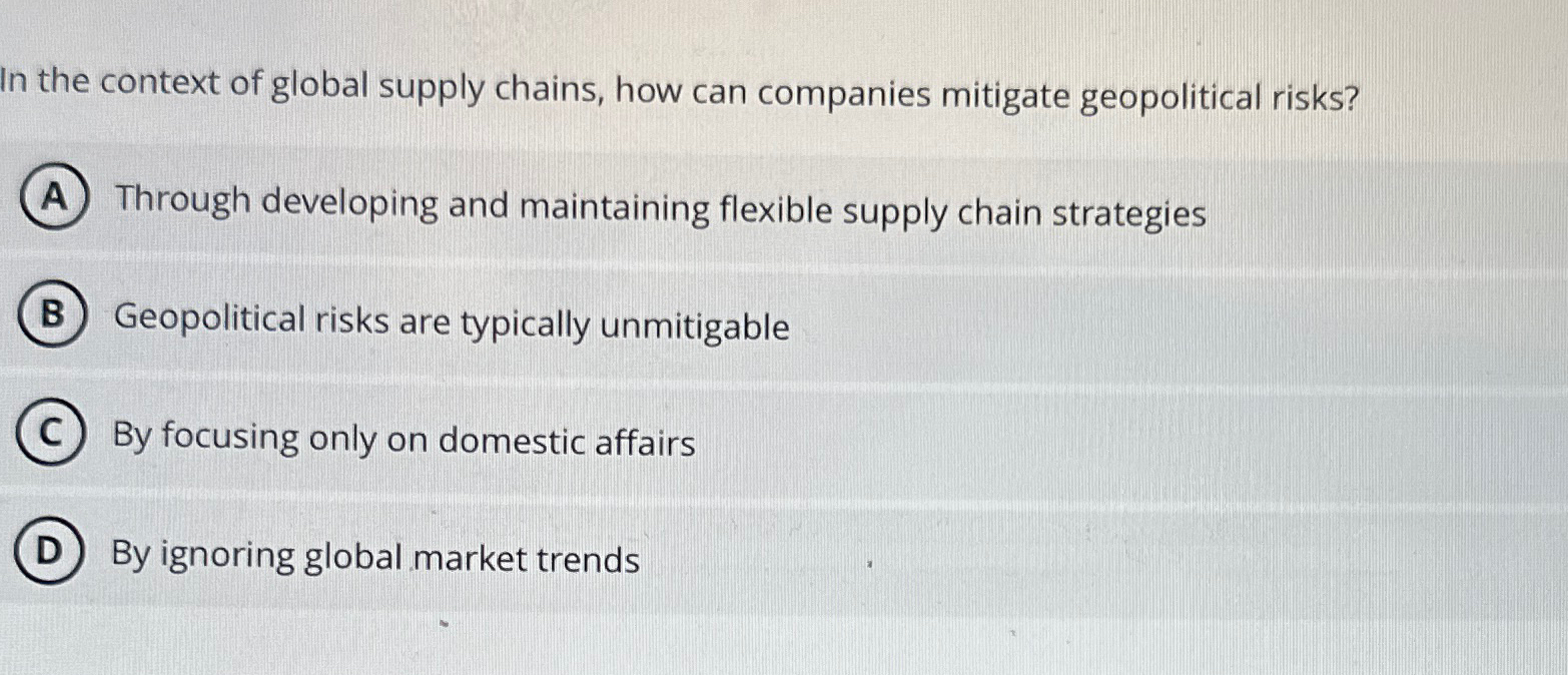 Solved In the context of global supply chains, how can | Chegg.com
