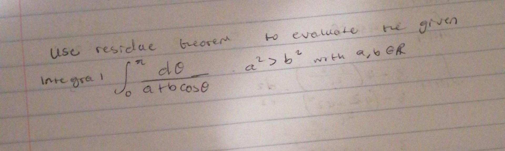 Solved Use residue beorer to evaluate the given Inregral | Chegg.com