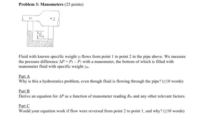 Solved Problem 3: Manometers ( 25 points) Fluid with known | Chegg.com