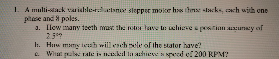 Solved 1 A Multi Stack Variable Reluctance Stepper Motor