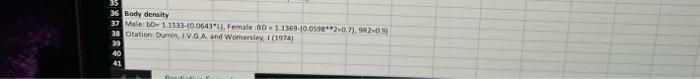 Solved 35 36 Body density 37 Male boy 1.1633-006431), | Chegg.com