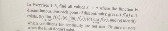 Solved 2.In Exercises 1-6, find all values x=a where the | Chegg.com