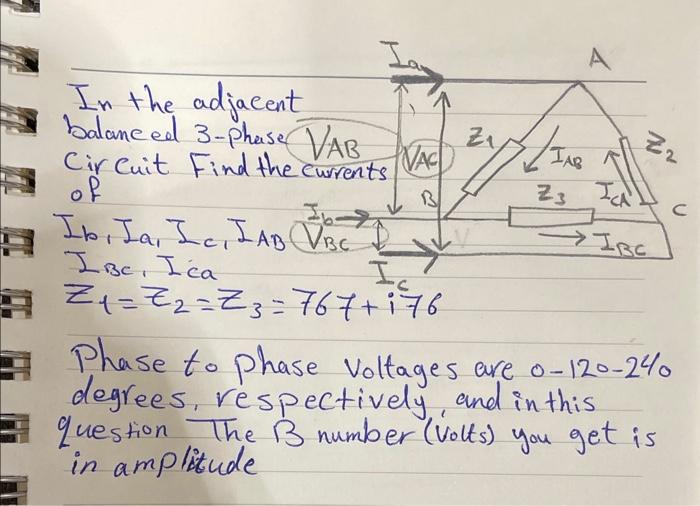 Solved z1=z2=z3=76 Phase to phase voltages are 0−120−240 | Chegg.com