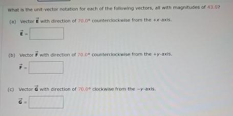 Solved What is the unit-vector notation for-each of the | Chegg.com