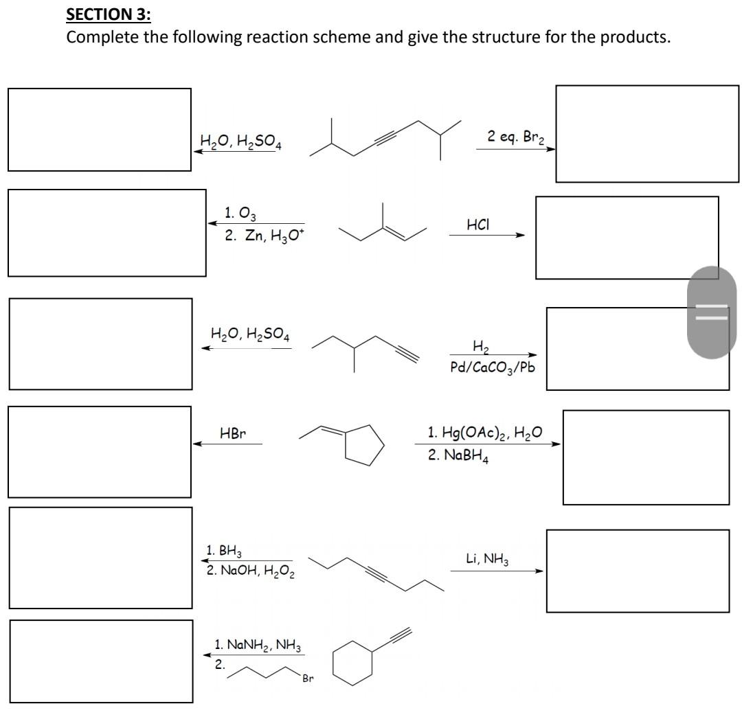 [Solved]: SECTION 3: Complete the following reaction sc