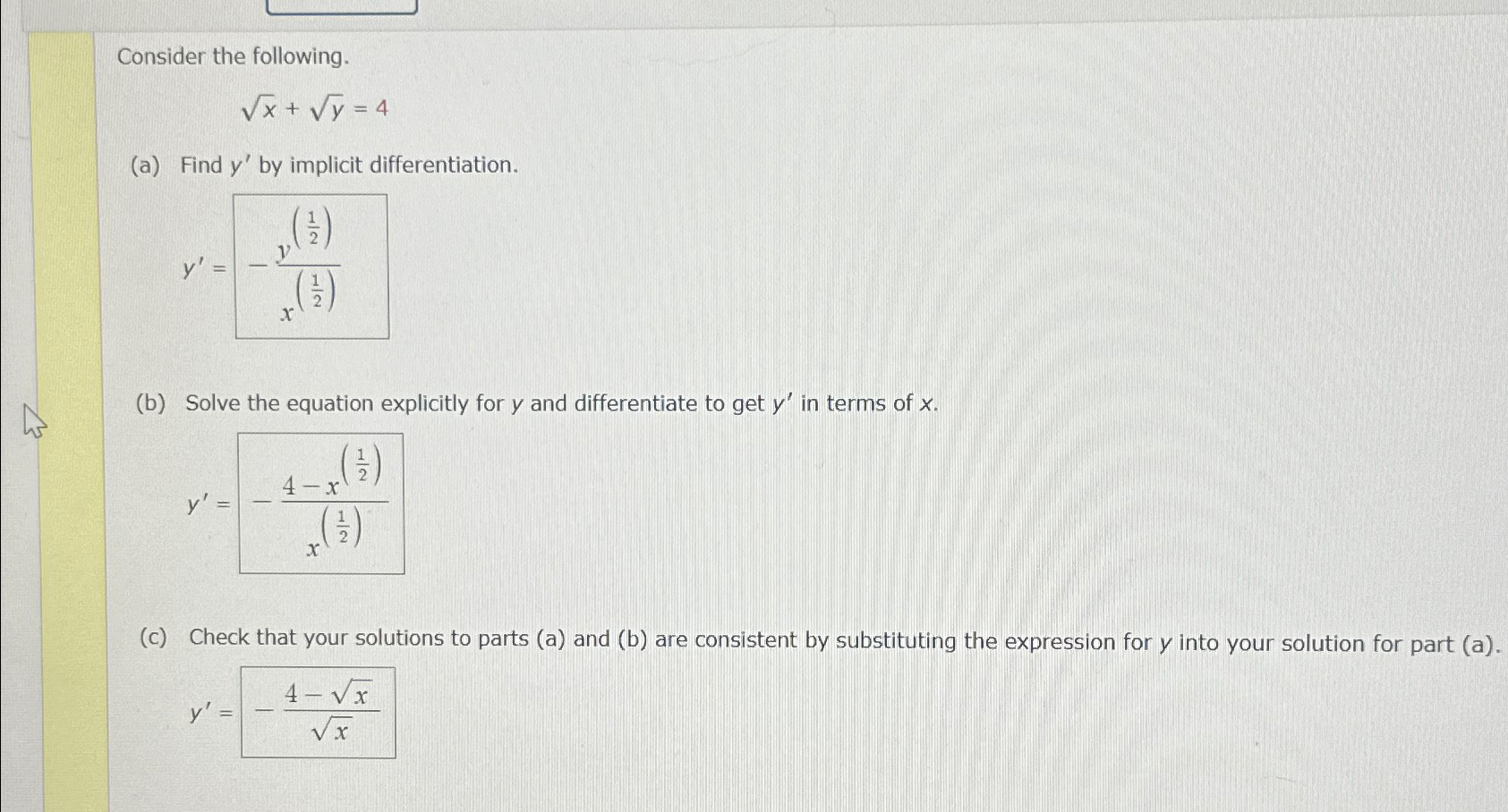 Solved Consider the following.x2+y2=4(a) ﻿Find y' ﻿by | Chegg.com