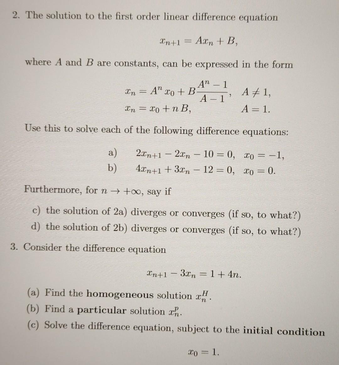 Solved 2. The solution to the first order linear difference | Chegg.com