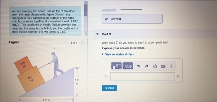 Solved Correct You are lowering two boxes, one on top of the | Chegg.com