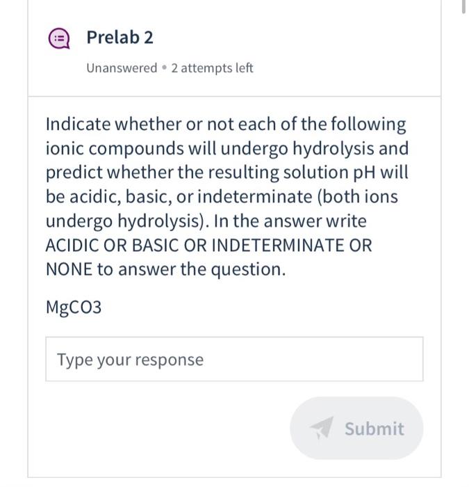 Solved Prelab 2 Unanswered 2 attempts left Indicate whether | Chegg.com