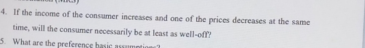 Solved If the income of the consumer increases and one of | Chegg.com