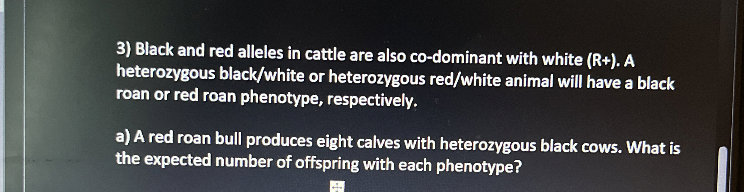 Solved Black and red alleles in cattle are also co-dominant | Chegg.com
