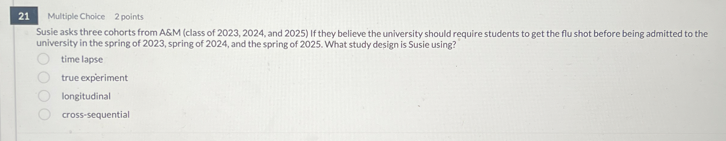 Solved 21Multiple Choice2 ﻿pointsSusie asks three cohorts | Chegg.com