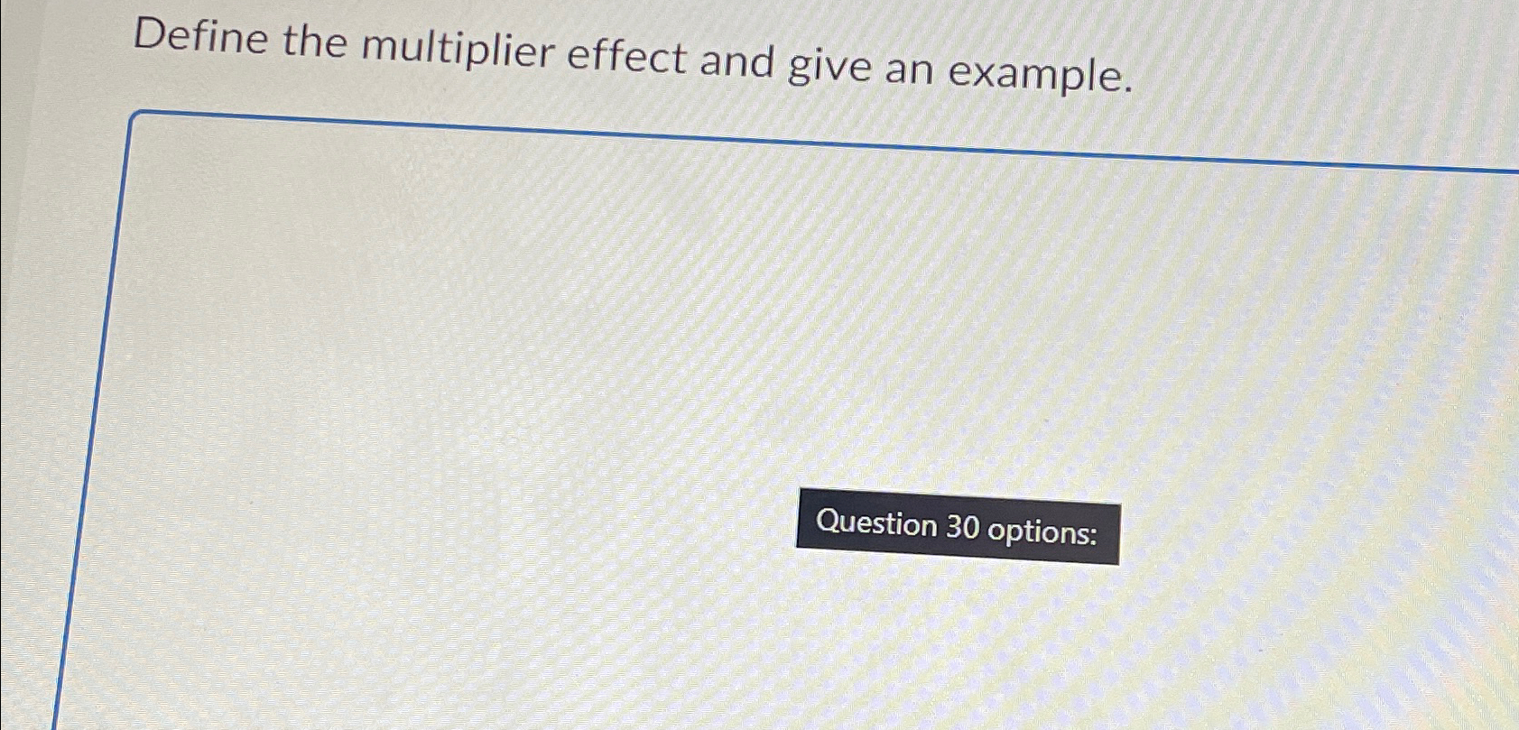 Solved Define the multiplier effect and give an example. | Chegg.com