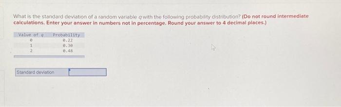 Solved What Is The Standard Deviation Of A Random Variable Q