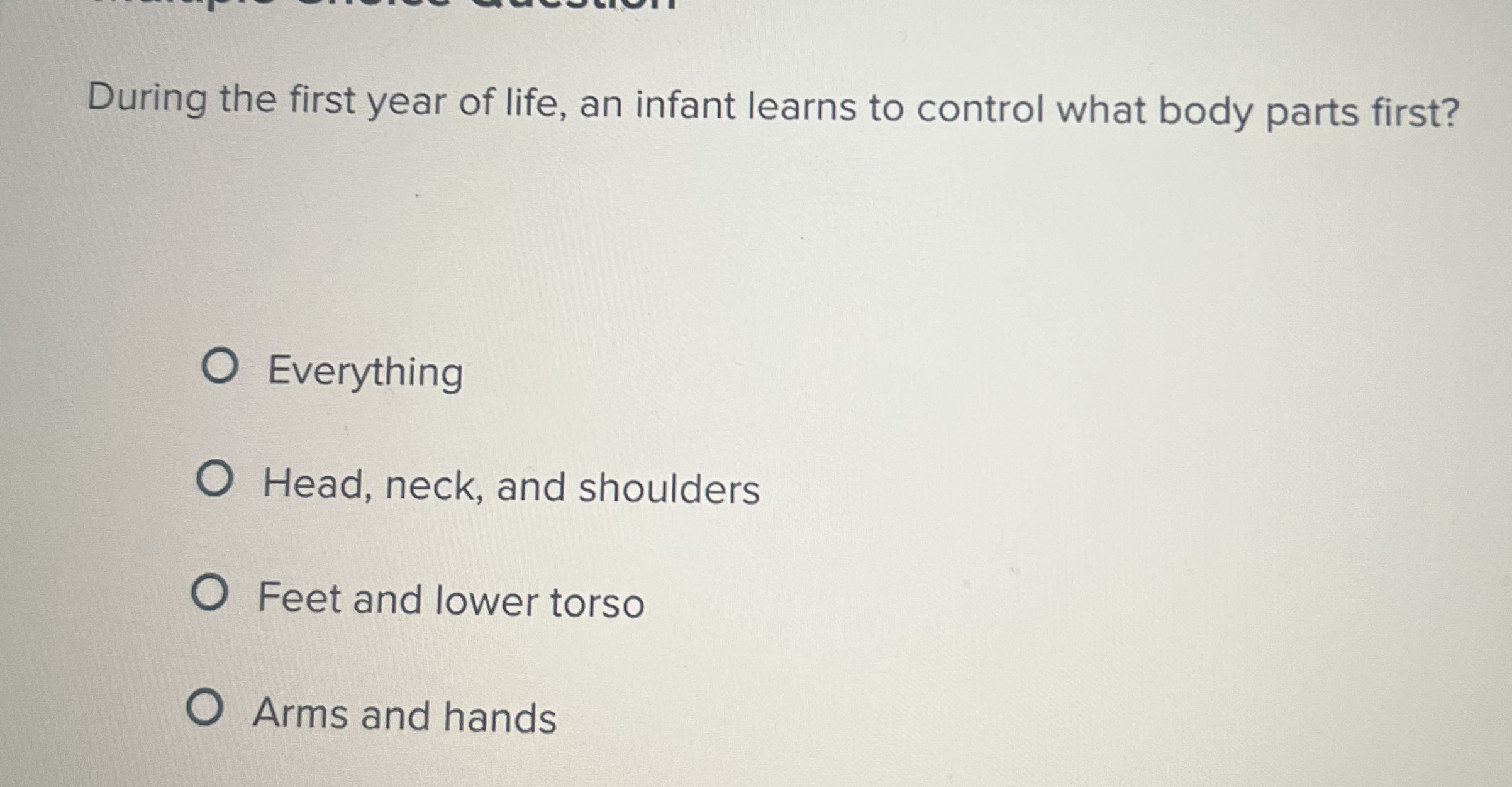 During the first year of life, an infant learns to | Chegg.com