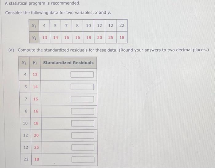 Solved A statistical program is recommended. Consider the | Chegg.com