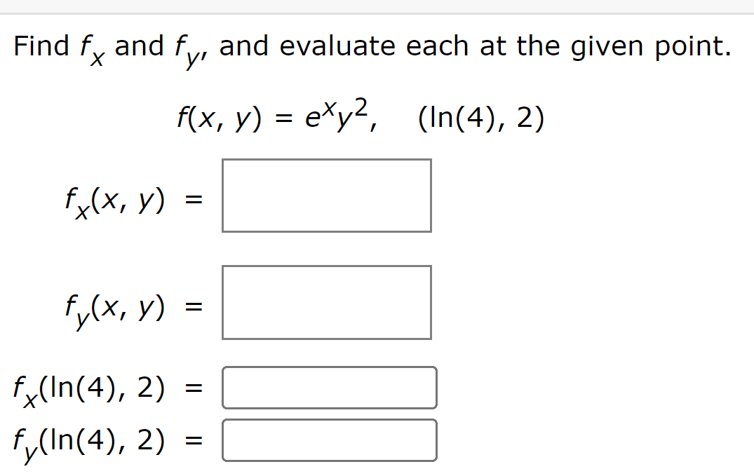 Solved Find fx ﻿and fy, ﻿and evaluate each at the given | Chegg.com
