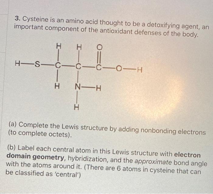 Solved 3. Cysteine is an amino acid thought to be a | Chegg.com