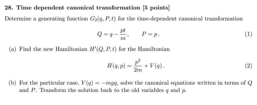 Solved 28. Time dependent canonical transformation [ 5 | Chegg.com