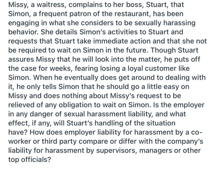 Solved Missy, a waitress, complains to her boss, Stuart, | Chegg.com