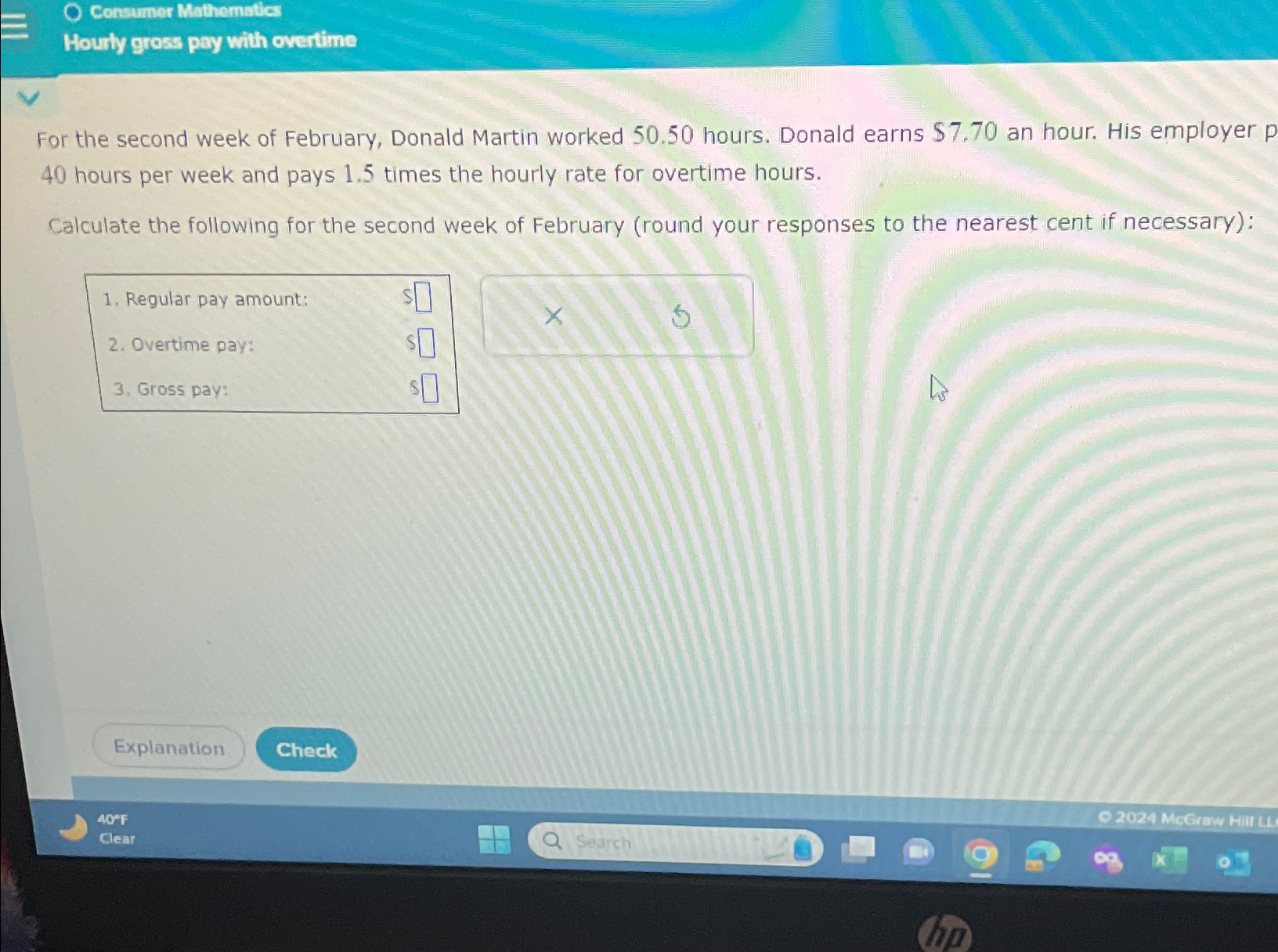 Solved Consumer Mathematic:Hourly gross pay with overtimeFor | Chegg.com