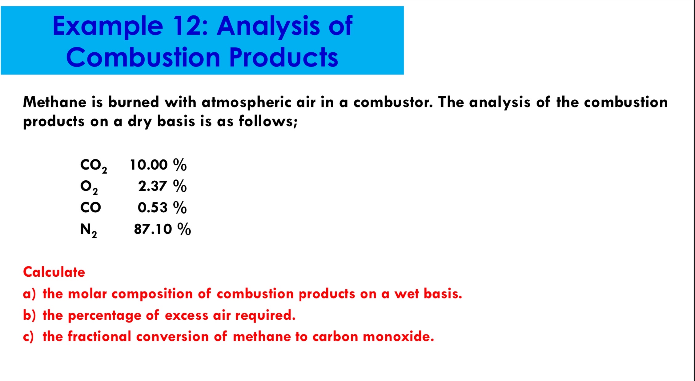 Example 12 Analysis Ofcombustion Productsmethane Is