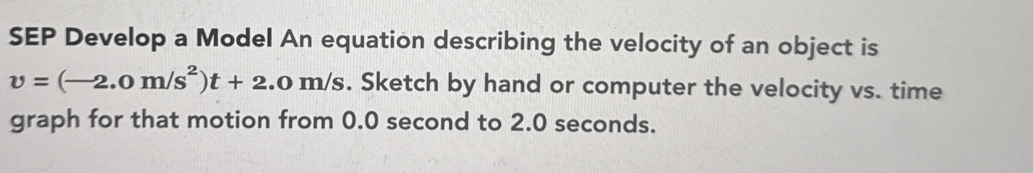 Solved SEP Develop a Model An equation describing the | Chegg.com