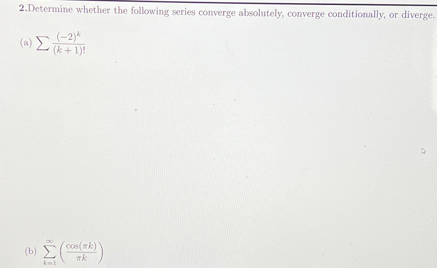 Solved 2.Determine whether the following series converge | Chegg.com