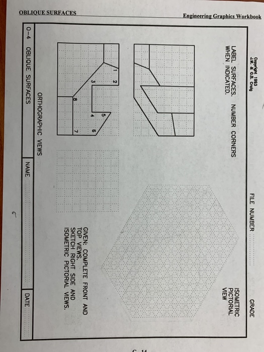 Solved OBLIQUE SURFACES Engineering Graphics Workbook | Chegg.com Solved OBLIQUE SURFACES Engineering Graphics Workbook | Chegg.com